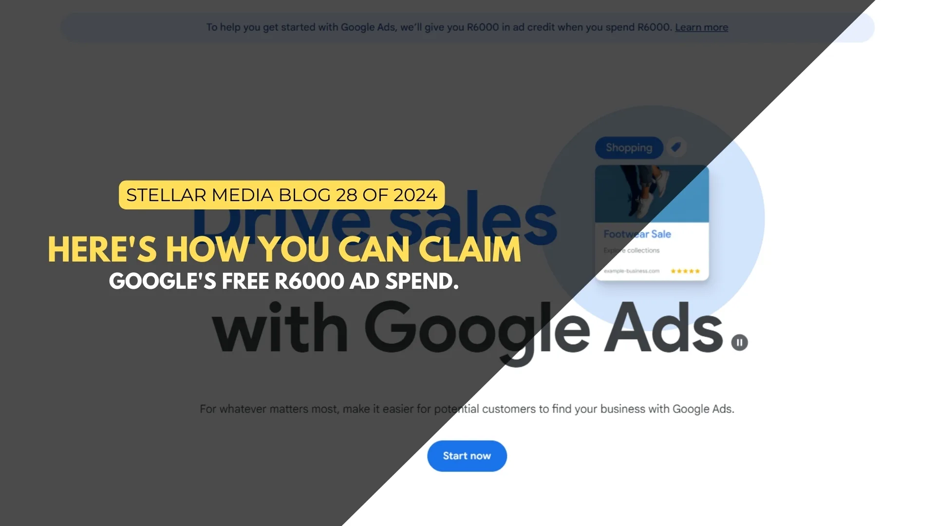 Here's How To Claim Google's R6000 Ad Spend | Stellar Media
